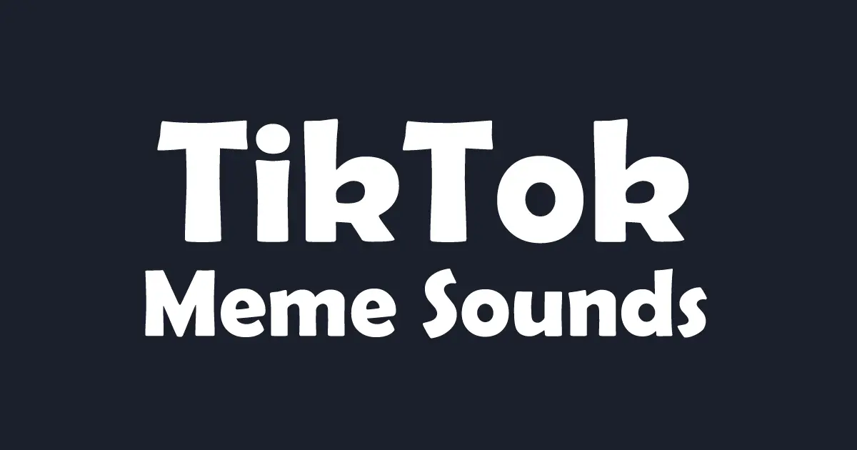 TikTok Meme Sounds - Sound Button