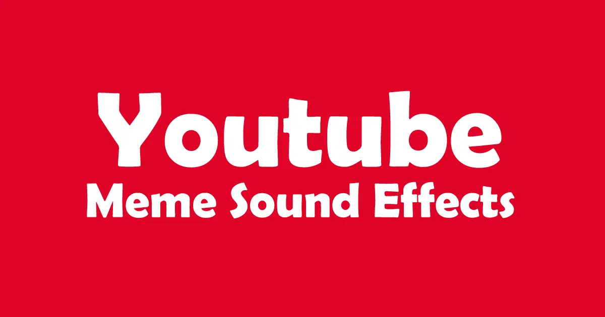 YouTube Meme Sounds To Boost Engagement
